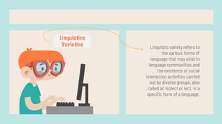 Language Varieties cindyppppppppppppppppppppppppp | PPT