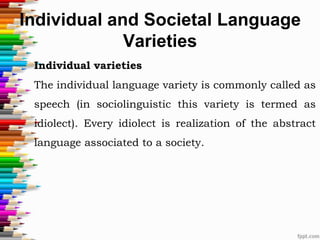 Language variety in_sociolinguistics(1) | PPT