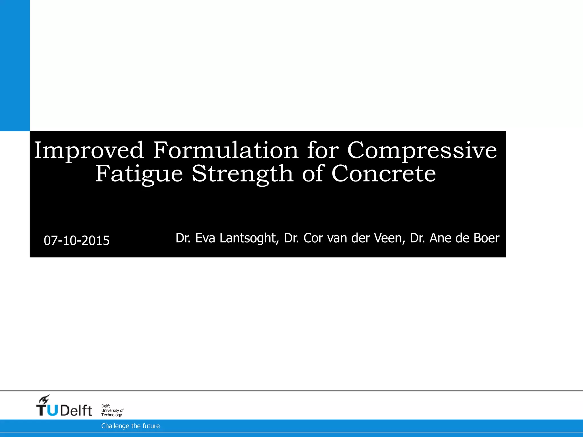 Improved formulation for compressive fatigue strength of concrete | PPTX