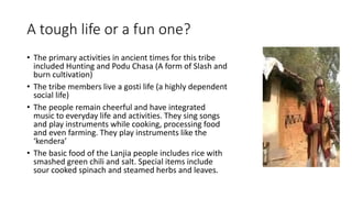 Lanjia saora tribe(sabara) | PPTX
