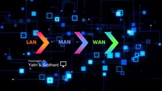 Lan man wan | PPTX