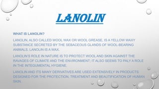 Lanolin by Christie Keen, John Gupton College | PPTX