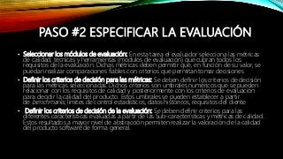 La Norma ISO IEC 25040 y los modelos para evaluar la calidad de ...