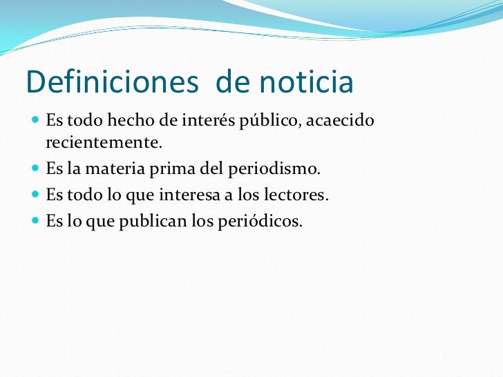 La noticia y sus elementos esenciales para slideshare