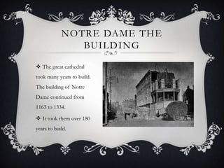 La notre dame | PPTX | Historic Site and Landmark Tours | Attractions