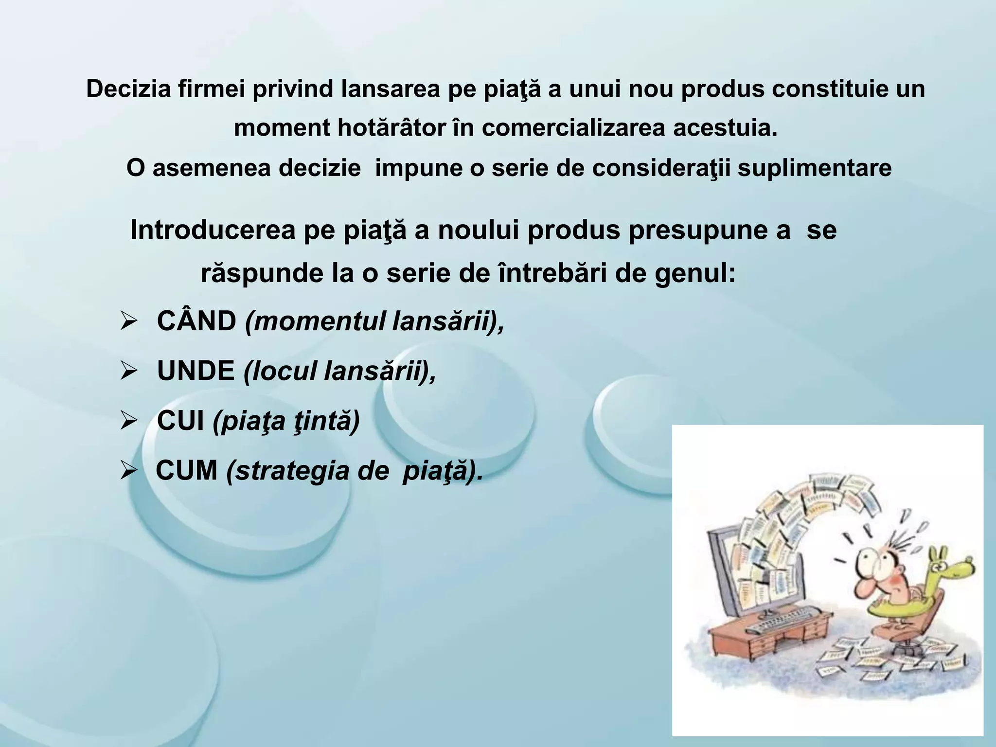 Lansarea pe piata a unui nou produs | PPTX