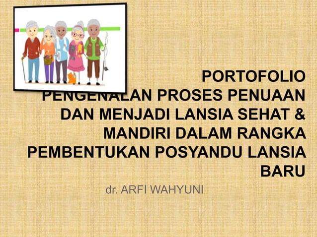 LANSIA_SEHAT_and_MANDIRI_PPT.pptx