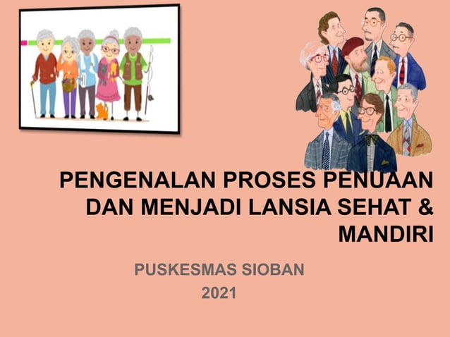 LANSIA_SEHAT_and_MANDIRI_PPT.pptx