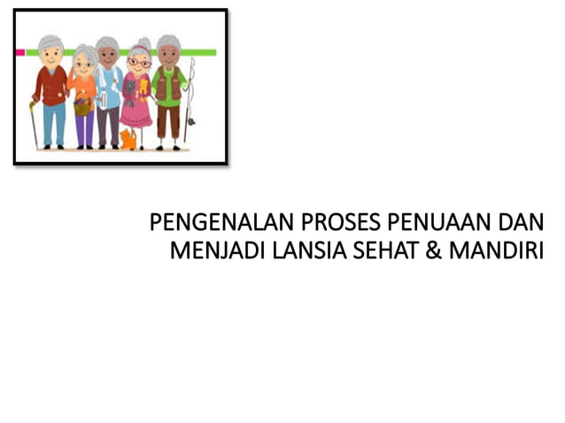 program LANSIA_SEHAT_and_MANDIRI_PPT.pptx