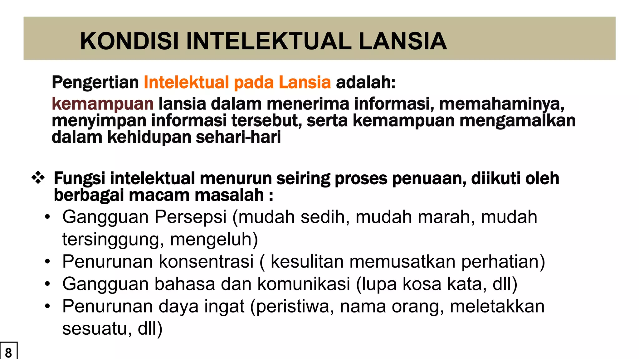 Lansia tangguh dimensi fisik dan dimensi intelektual | PPTX