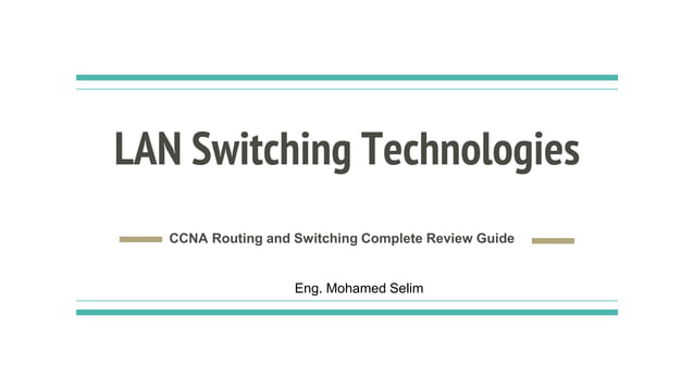 Lan switching technologies | PPTX