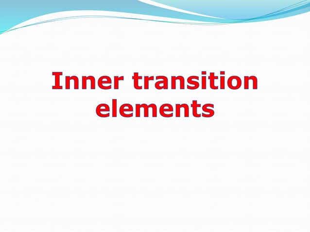 Inner Transition Element by Dr.N.H.Bansod | PPT