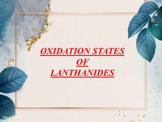 Lanthanide oxidation.. | PPTX
