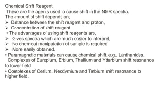 Lanthanide shift reagents in nmr | PPTX