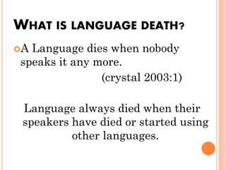 Language death completed presentation | PDF
