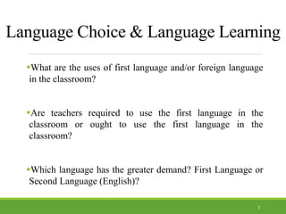 Language Choice & Language Learning | PPT