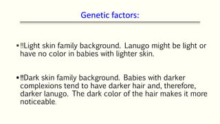 Lanugo ( baby with thin hair on there bodies )- a detailed medical ...