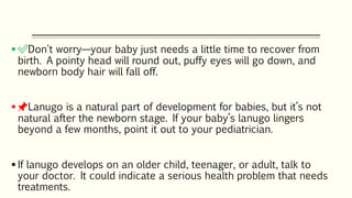 Lanugo ( baby with thin hair on there bodies )- a detailed medical ...