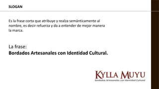 Lanzamiento de la marca kylla muyu | PPTX