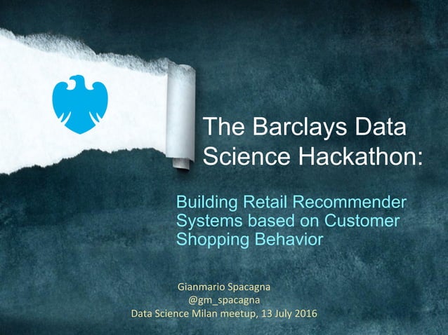 The Barclays Data Science Hackathon: Building Retail Recommender ...