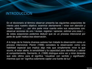 La observacion | PPT