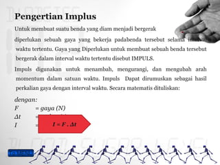 MOMENTUM DAN IMPLUS | PPT
