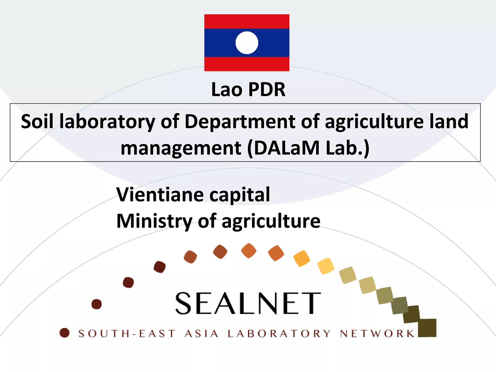 Lao PDR, Soil laboratory of the Department of Agriculture Land ...