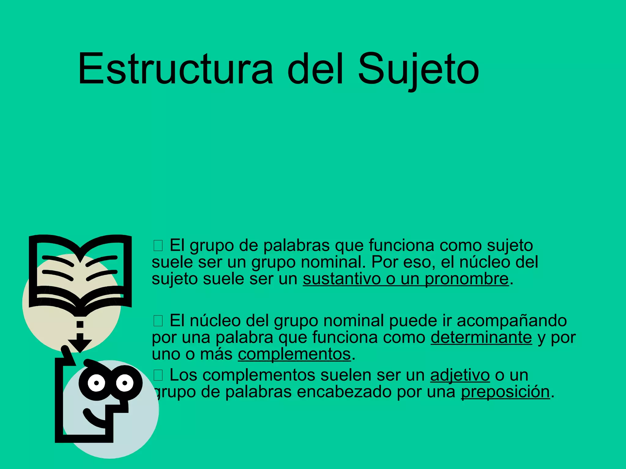 La oración, sujeto y predicado | PPT