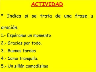 La oración y la frase | PPT