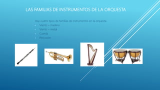 La orquesta musical y sus instrumentos | PPTX
