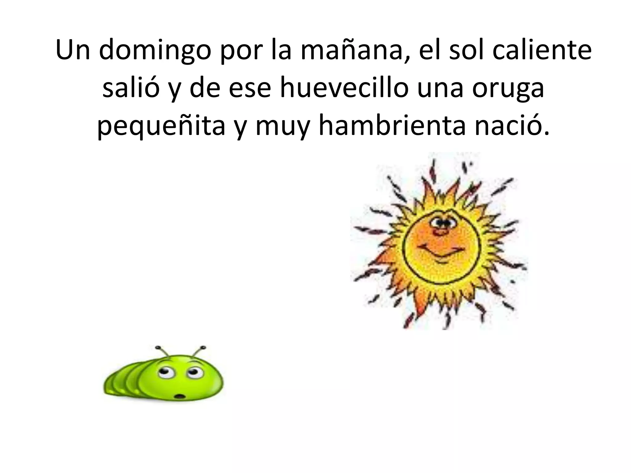 La oruga muy hambrienta | PPS