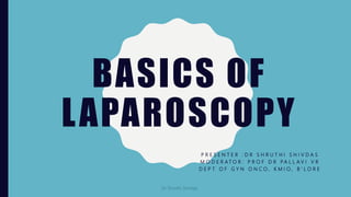 Basics of Laparoscopy Gyn | PPTX