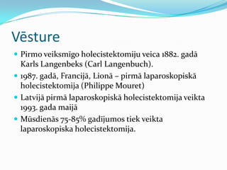 Laparoskopiskā holecistektomija | PPTX