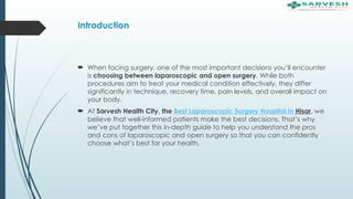 Laparoscopic vs. Open Surgery: Which One Should You Choose? | PPTX