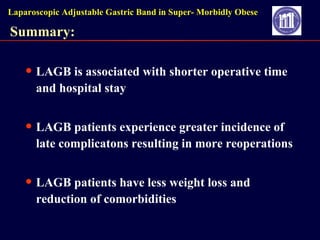 Laparoscopic Adjustable Gastric Band in Super Morbidly Obese Patients ...