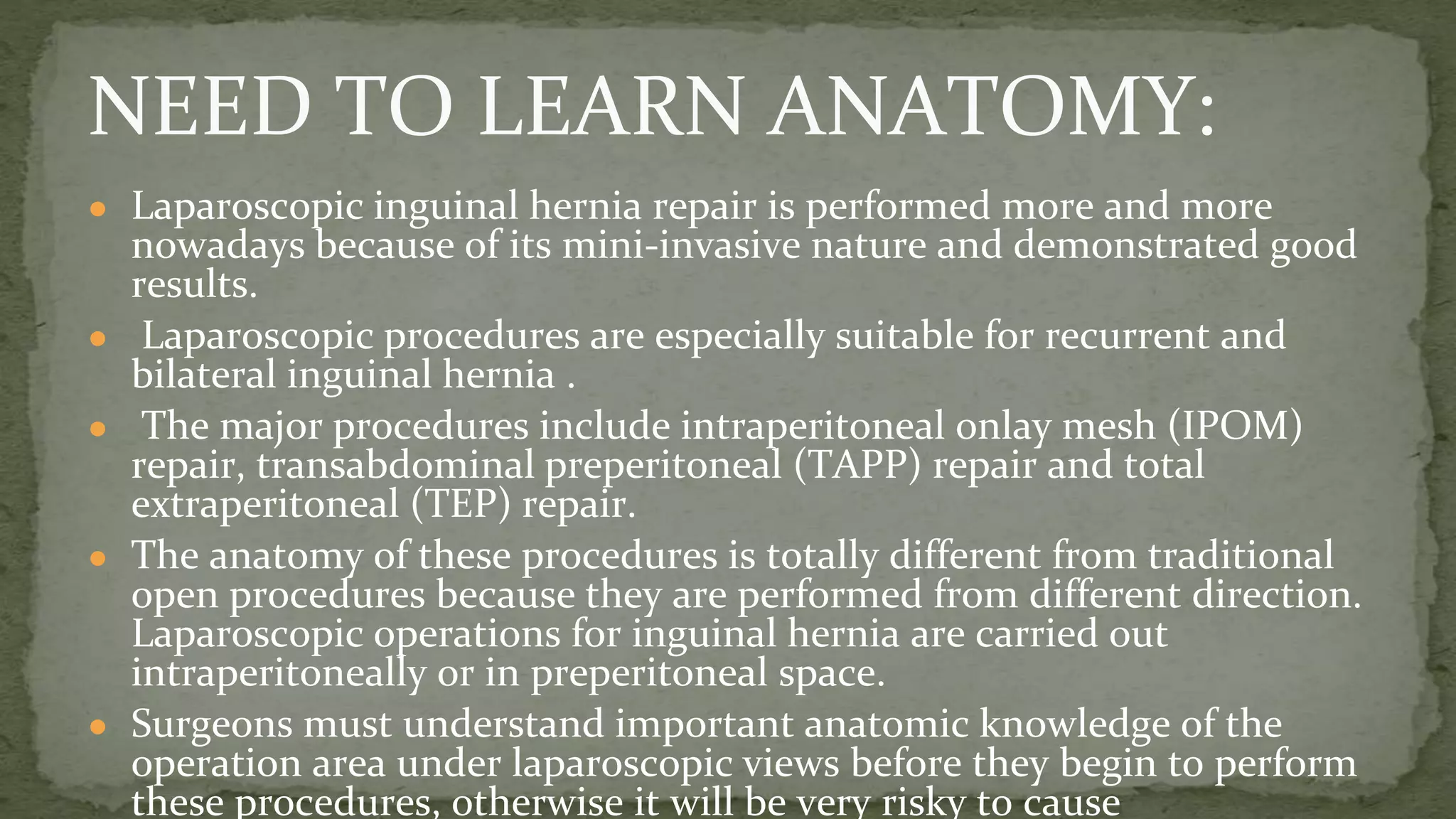 Laparoscopic anatomy of inguinal hernia | PPTX