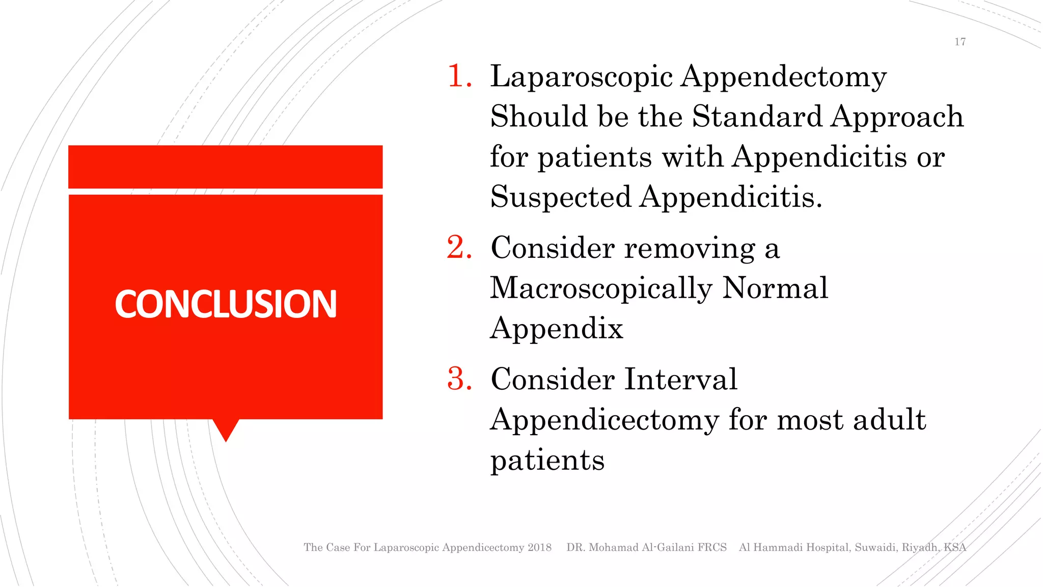 The Case for Laparoscopic Appendicectomy 2018 | PPTX