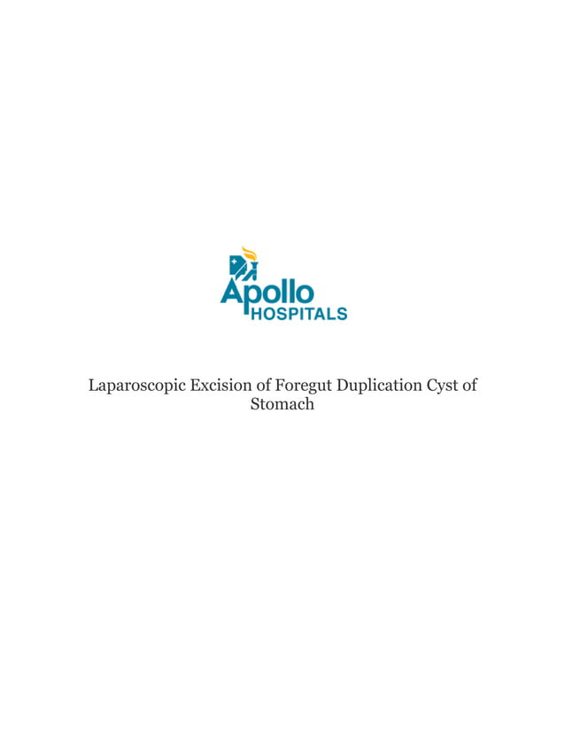 Laparoscopic Excision Of Foregut Duplication Cyst Of Stomach Pdf