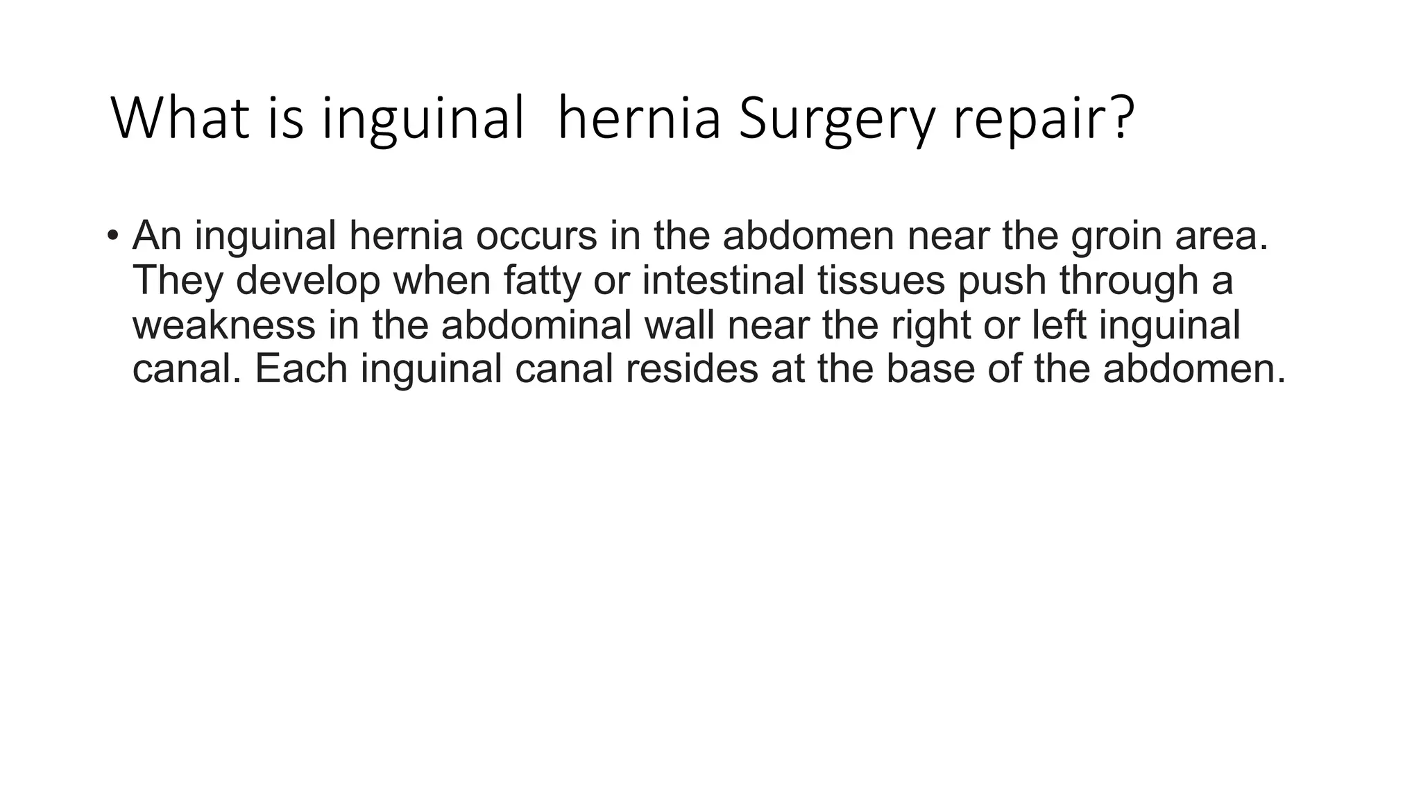 Laparoscopic inguinal hernia prep | PPTX