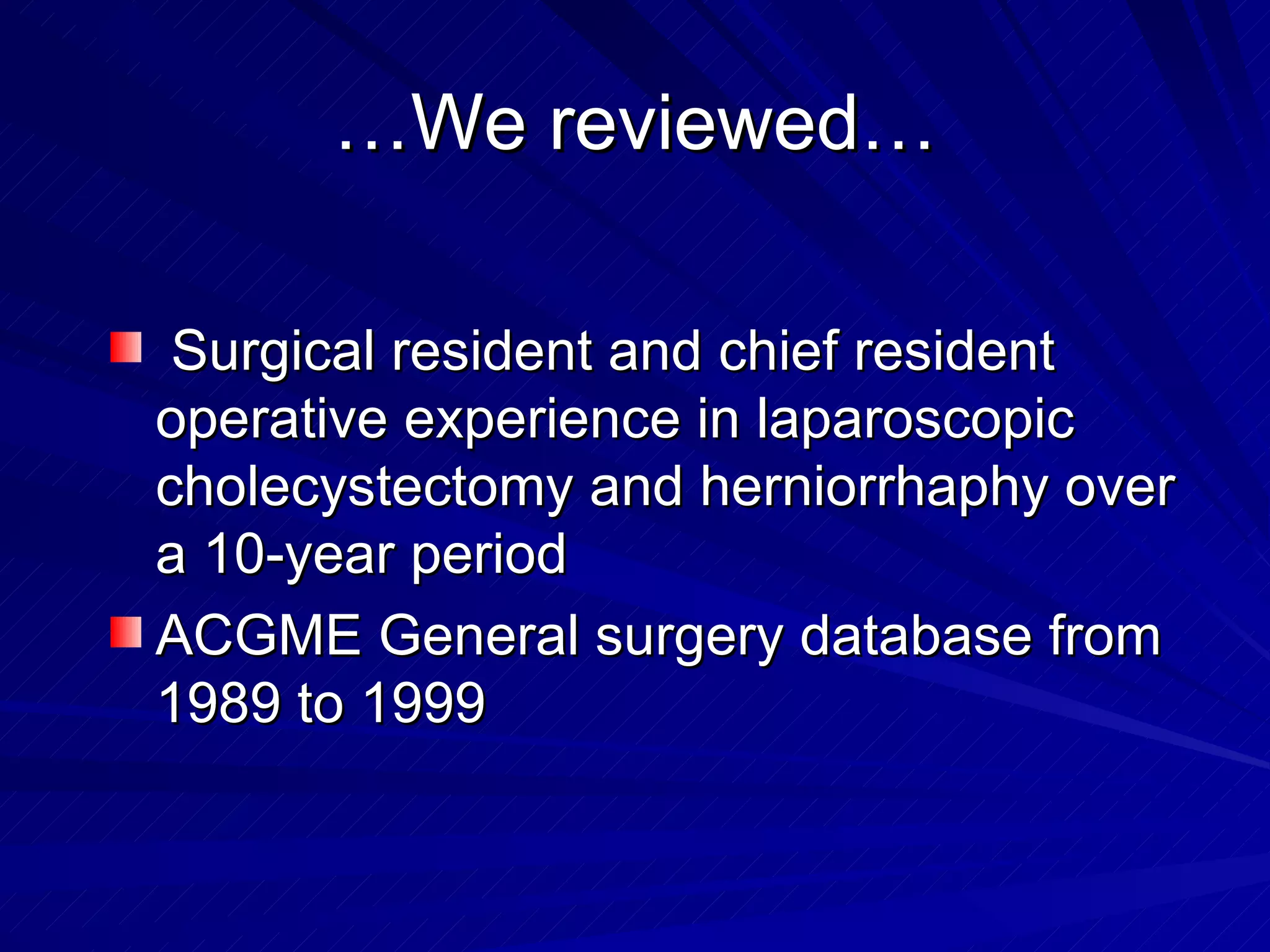 Laparoscopic Inguinal Herniorrhaphy Pros and Cons | PPT
