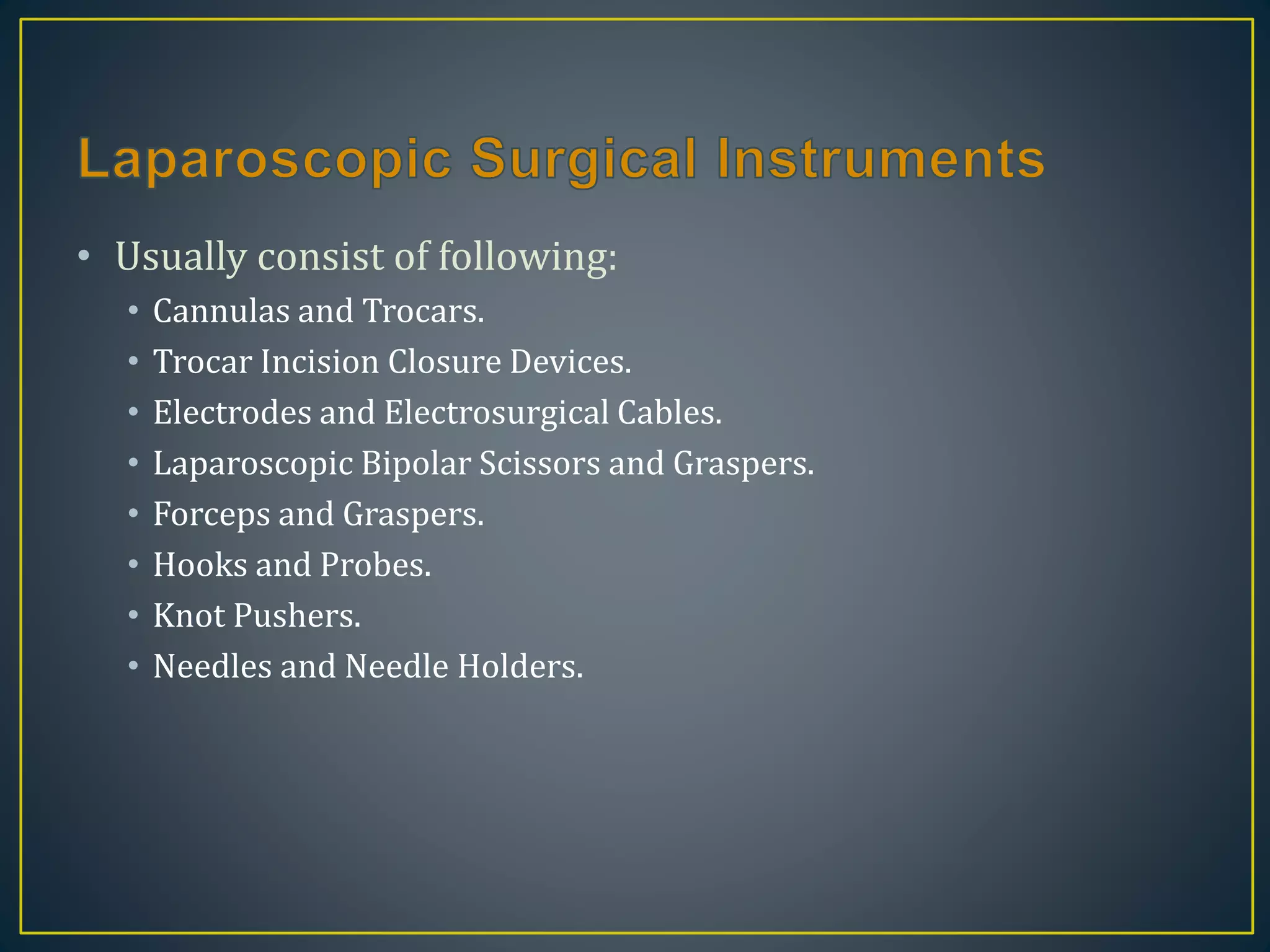 Laparoscopic instruments | PPTX