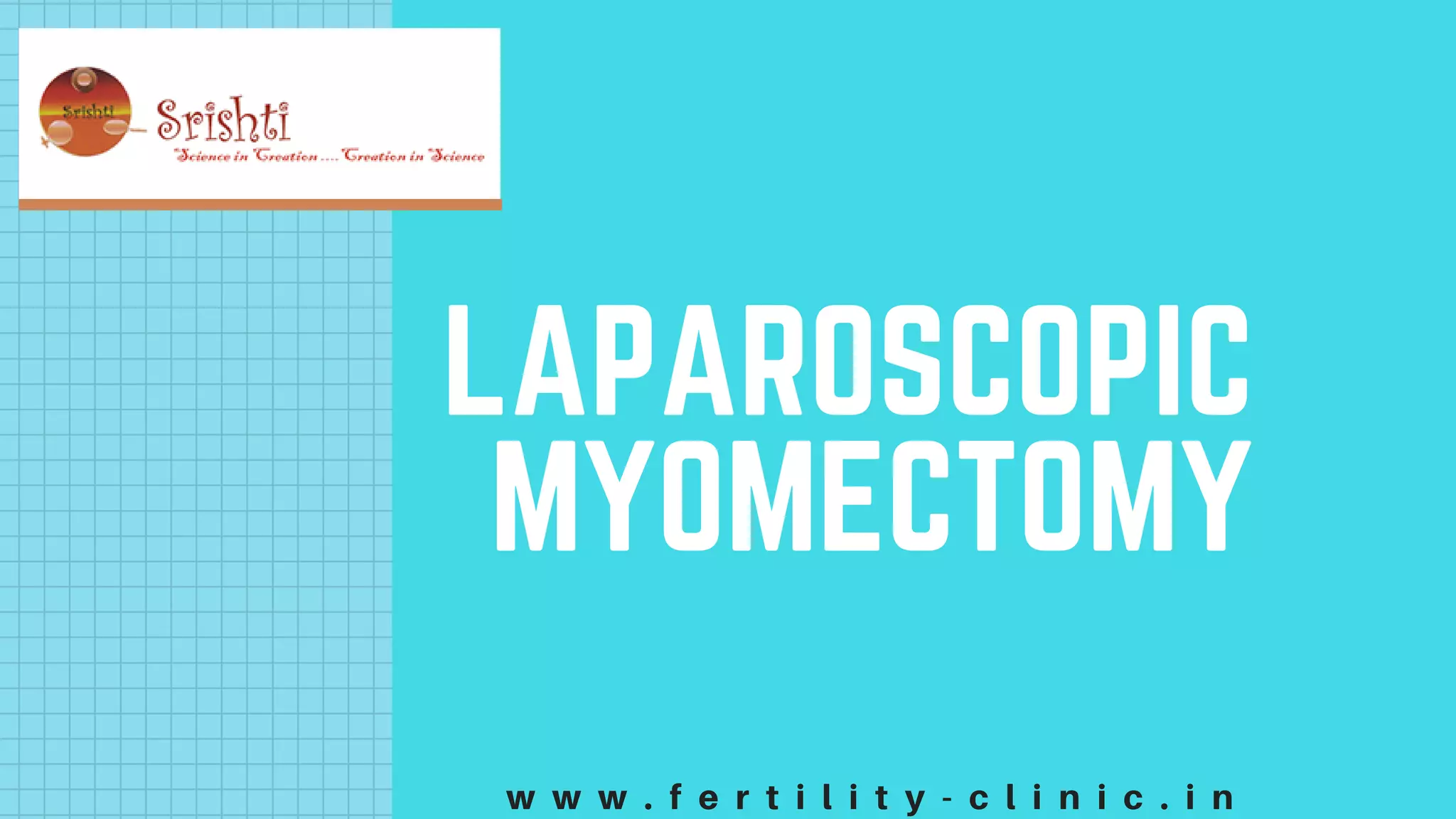 Laparoscopic Myomectomy in Puducherry | Fibroids Treatment in Tamil Nadu | PPT