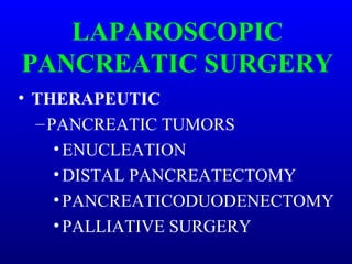 Laparoscopic Pancreatic Surgery | PPT