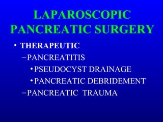 Laparoscopic Pancreatic Surgery | PPT