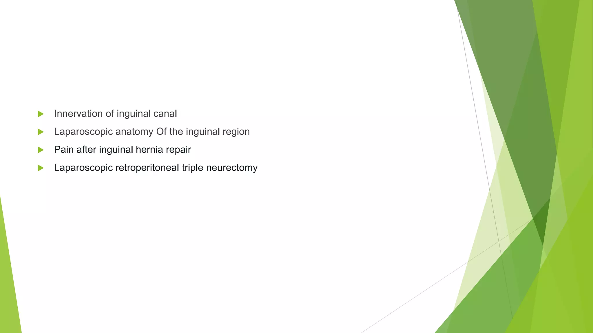 Laparoscopic retroperitoneal triple neurectomy | PPTX