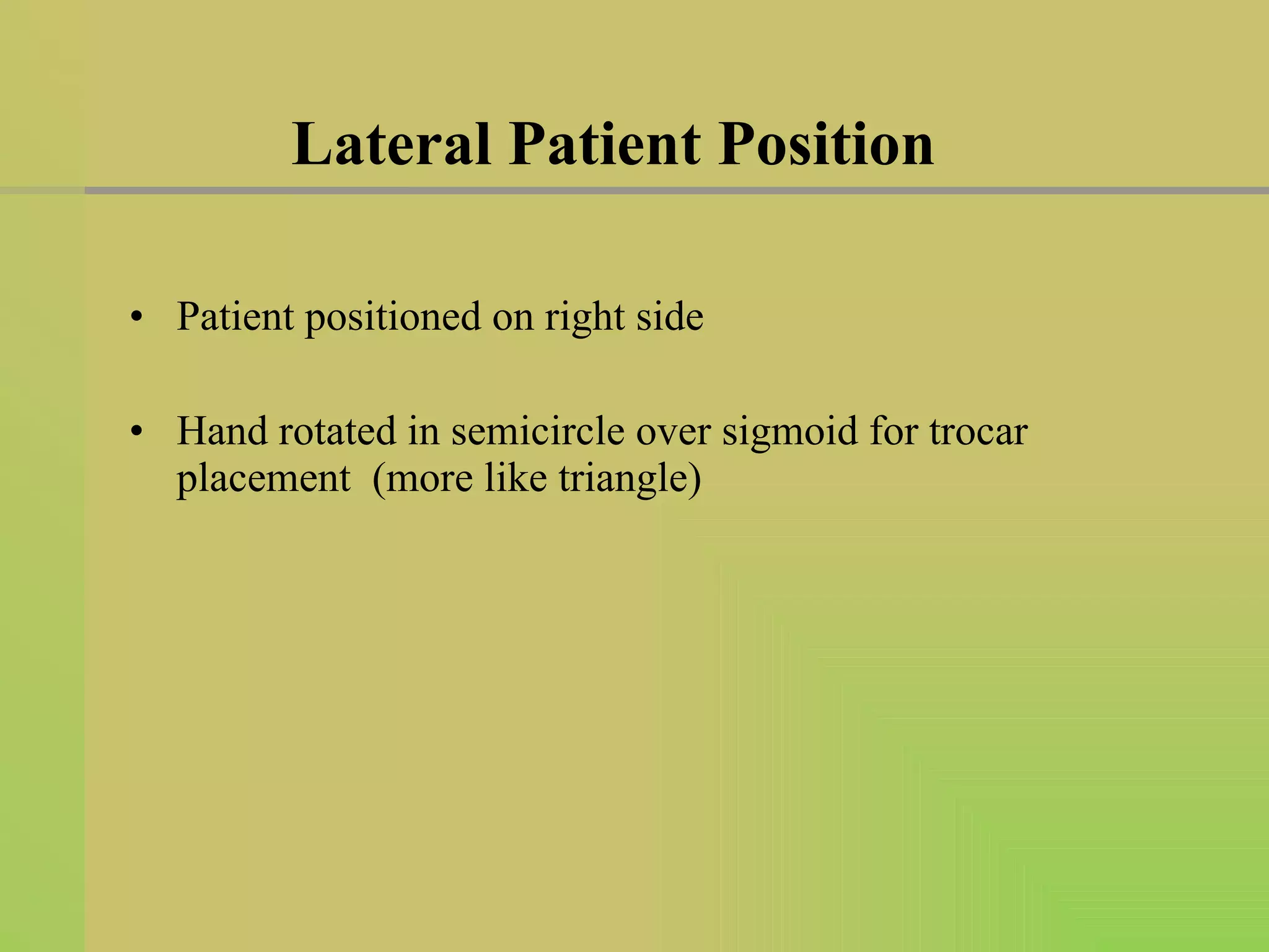 Laparoscopic Sigmoid Colon Resection Supine And Lateral Ppt