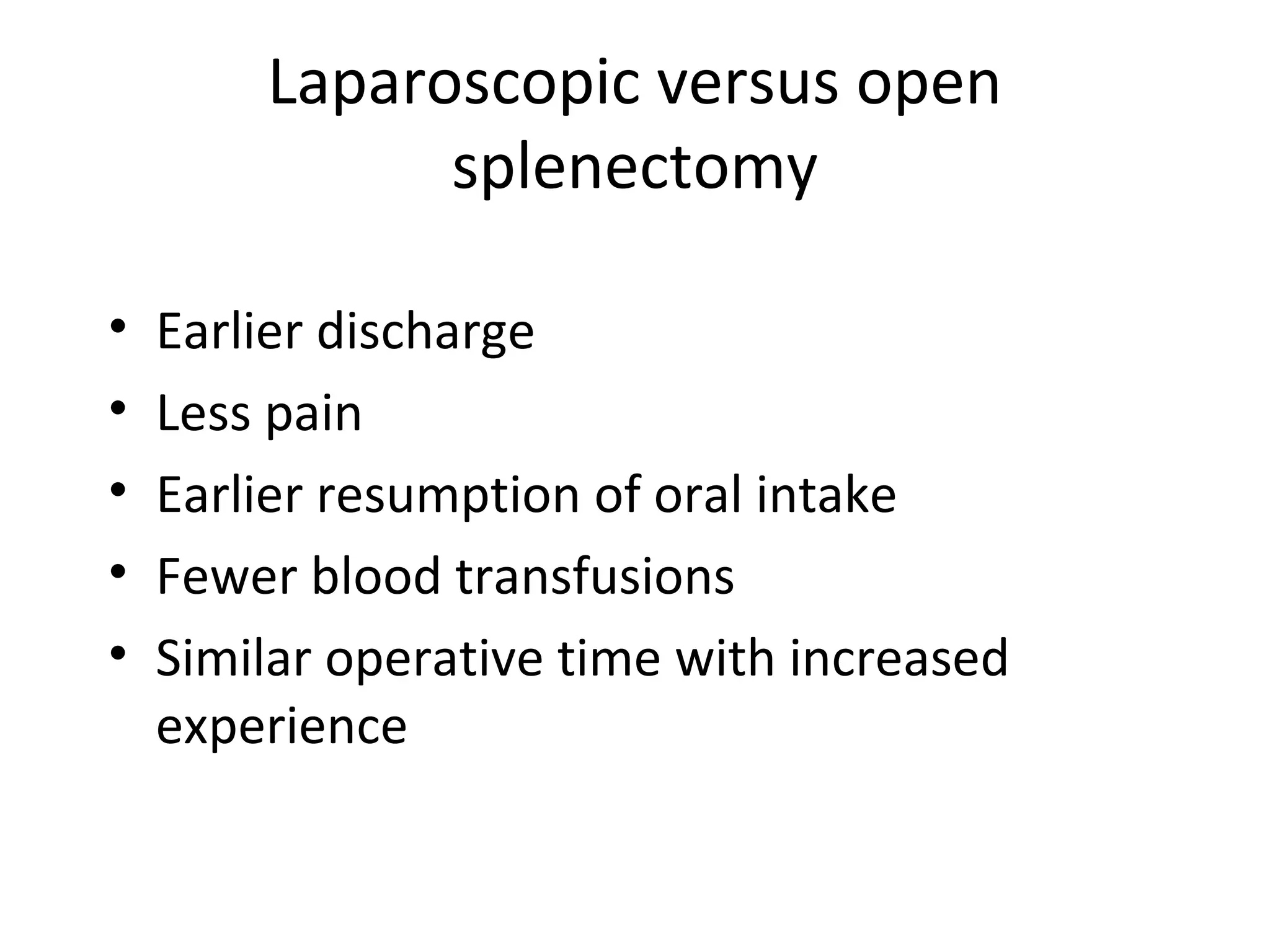 Laparoscopicsplenectomy | PPT | Blood Disorders | Diseases and Conditions
