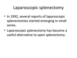 Laparoscopicsplenectomy | PPT