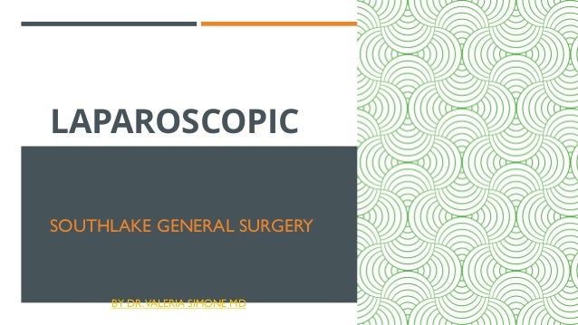 Laparoscopic Splenectomy At Southlake General Surgery Pdf