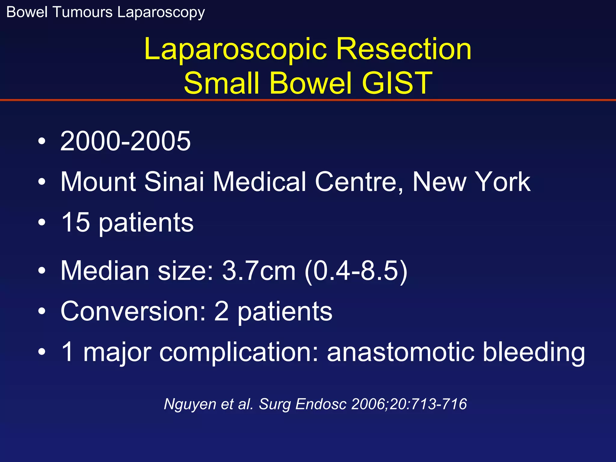 Laparoscopic surgery for small bowel tumours | PPT